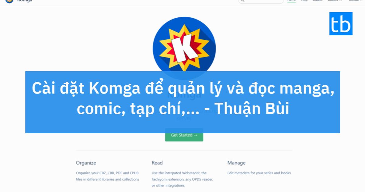 Cài đặt Komga để quản lý và đọc manga, comic, tạp chí,… | Thuận Bùi Blog